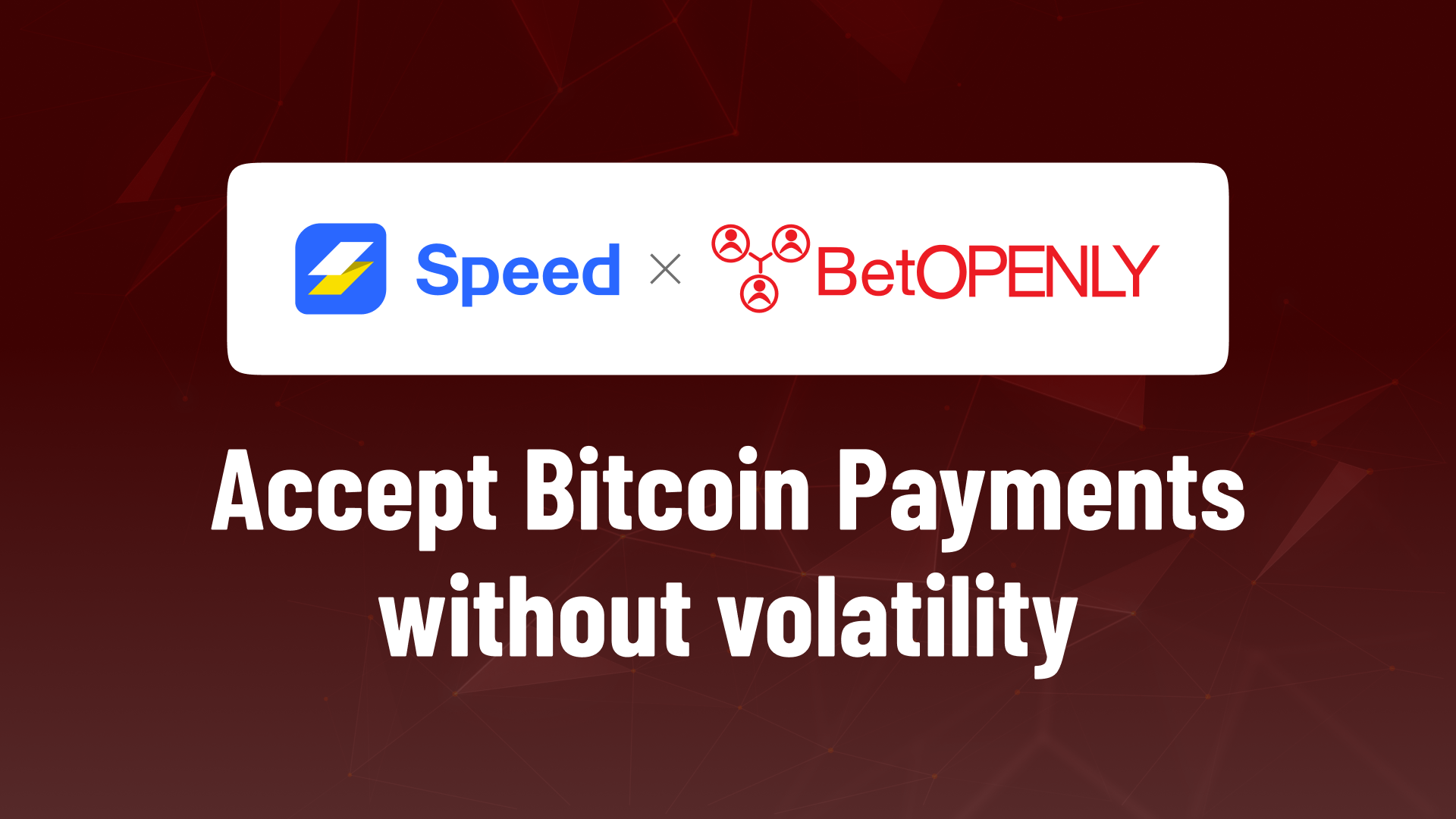 Accept Bitcoin Payments: Speed x Betopenly || Speed